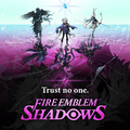 Fire Emblem Shadows - Fire Emblem Wiki